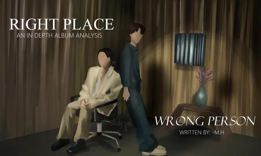 Right Place Wrong Person: An In depth Album Analysis – Photos With Madison